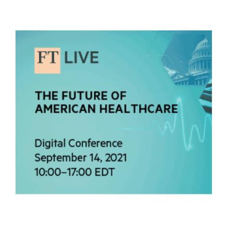 Financial Times: The Future of American Healthcare – Shaping a new era ...
